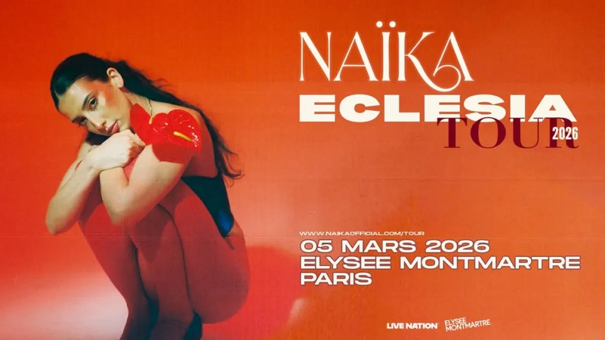 Billets Naïka à Paris (Elysee Montmartre) du 05 mars 2026 - Infos et ...